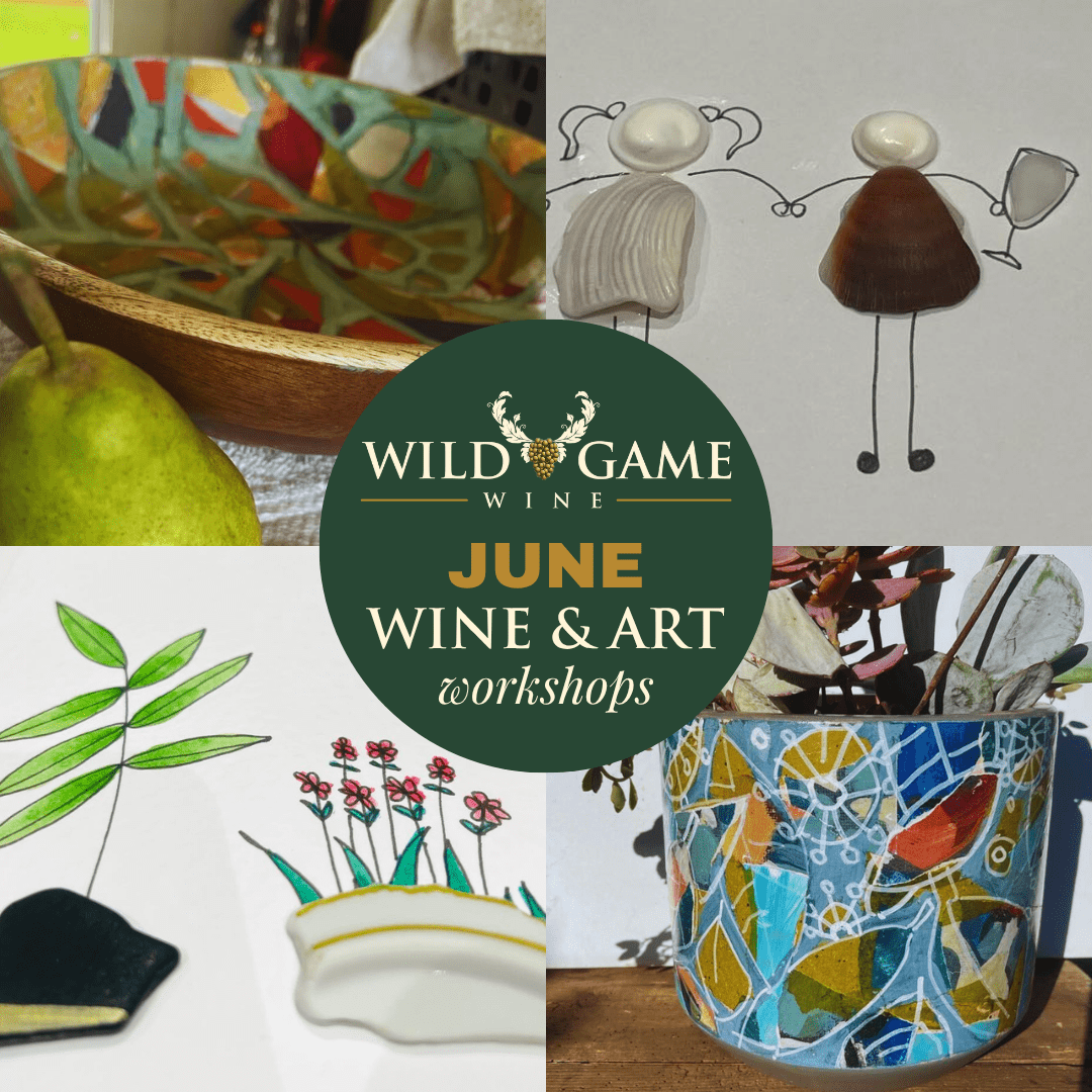 EOFY Wine & Art Workshops - Wild Game Wine